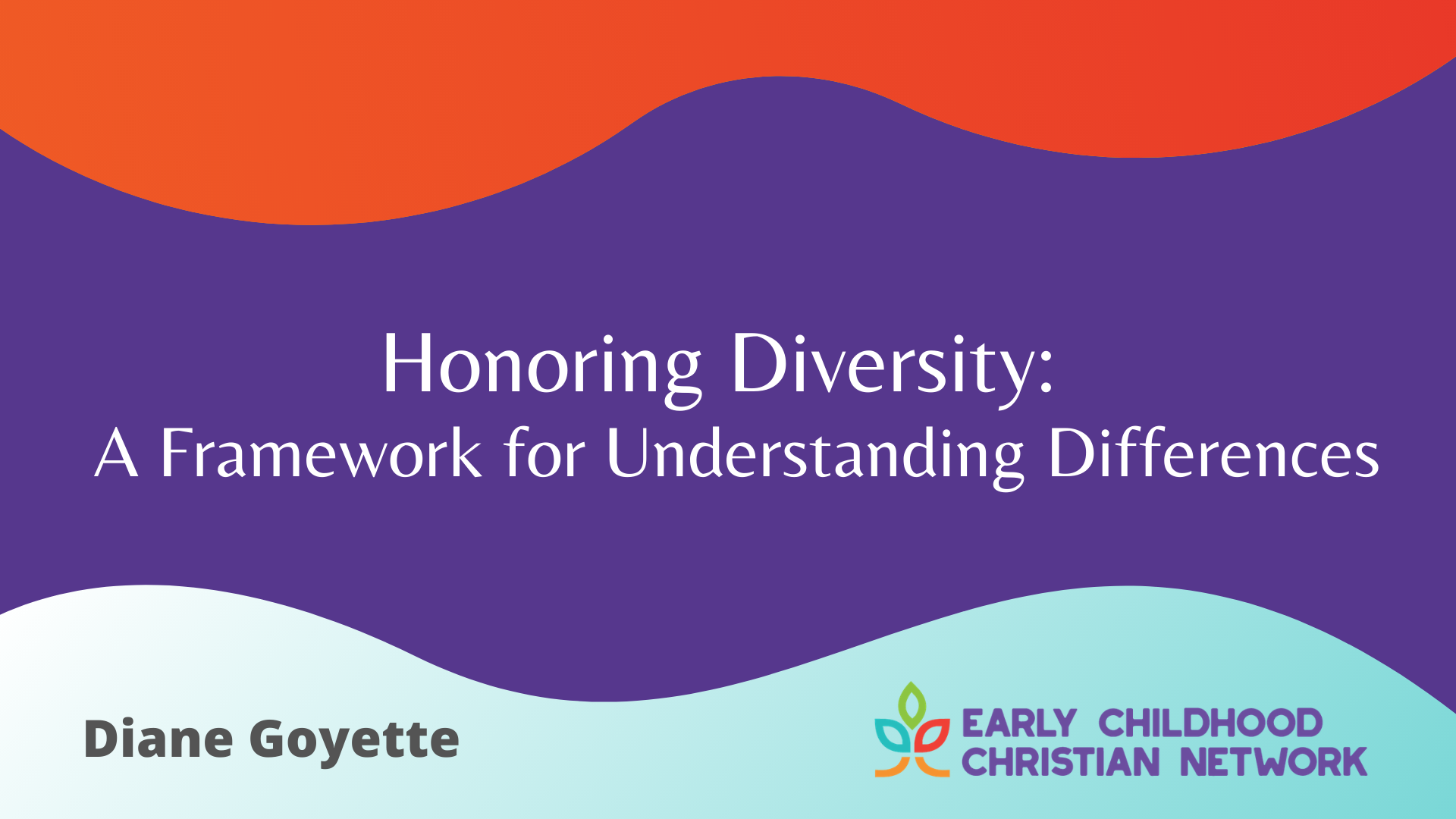 Honoring Diversity: A Framework for Understanding Differences – Early ...