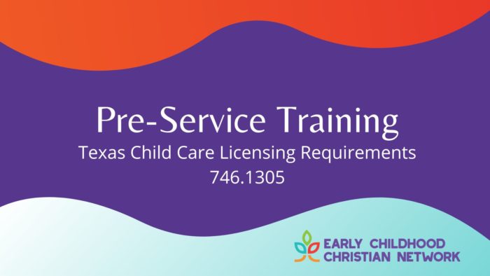 Pre-Service Training – Early Childhood Christian Network